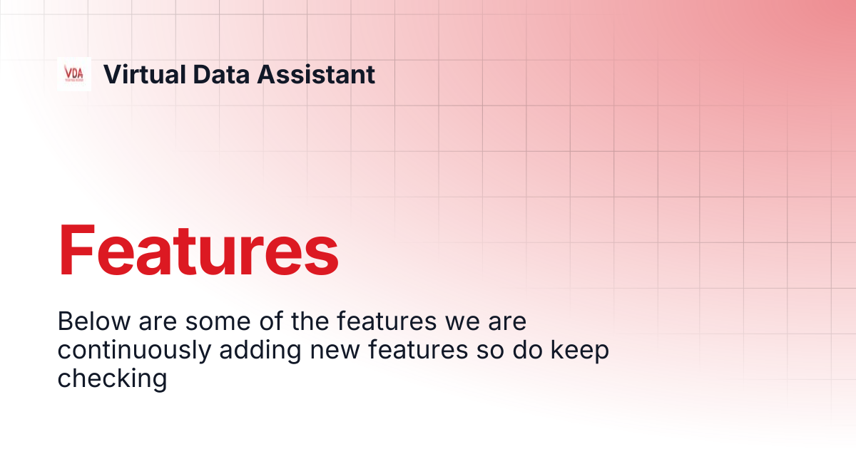 Features | Virtual Data Assistant