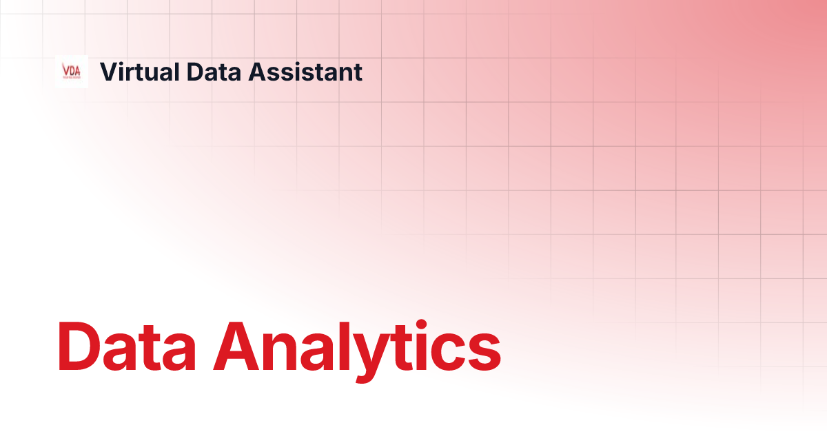 Data Analytics | Virtual Data Assistant