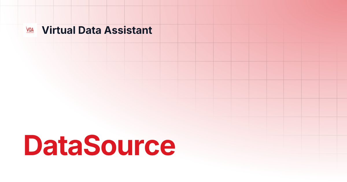 DataSource | Virtual Data Assistant
